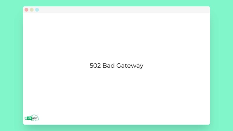 Understanding the 502 Bad Gateway Error 2024 ᐅ What It Means and How to ...
